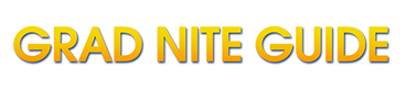 GRAD NITE GUIDE